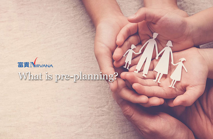 What is pre-planning? | Nirvana Asia