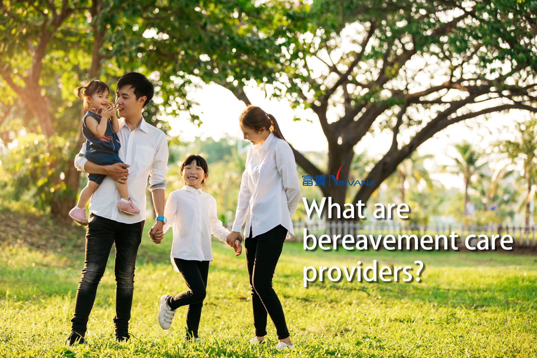 What are bereavement care providers? | Nirvana Asia